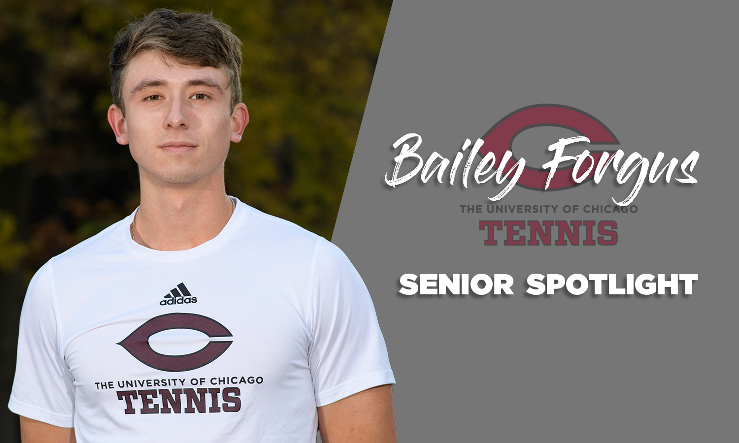 Senior Spotlight: Bailey Forgus (Men's Tennis) - University of Chicago