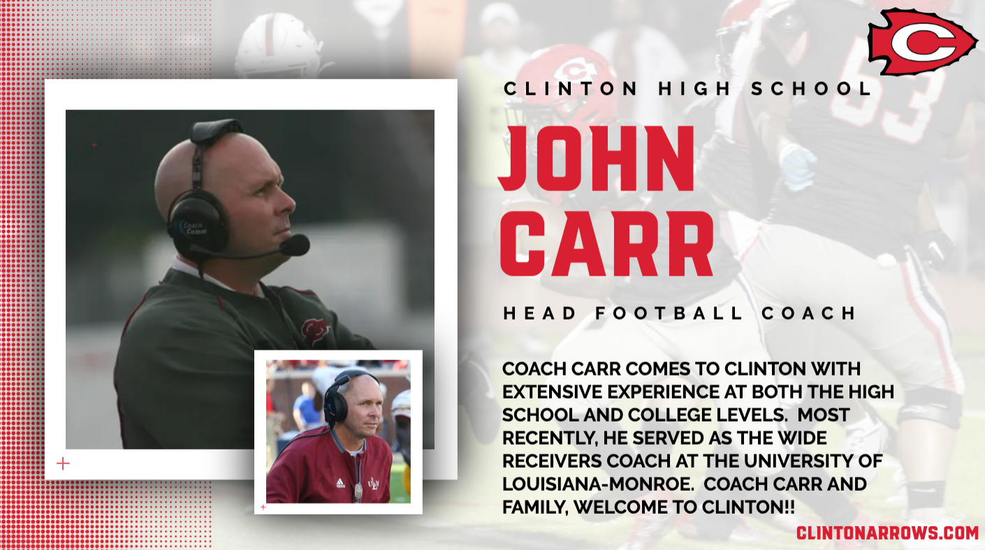 Clinton Hires John Carr as The New Head Football coach - Clinton Public ...
