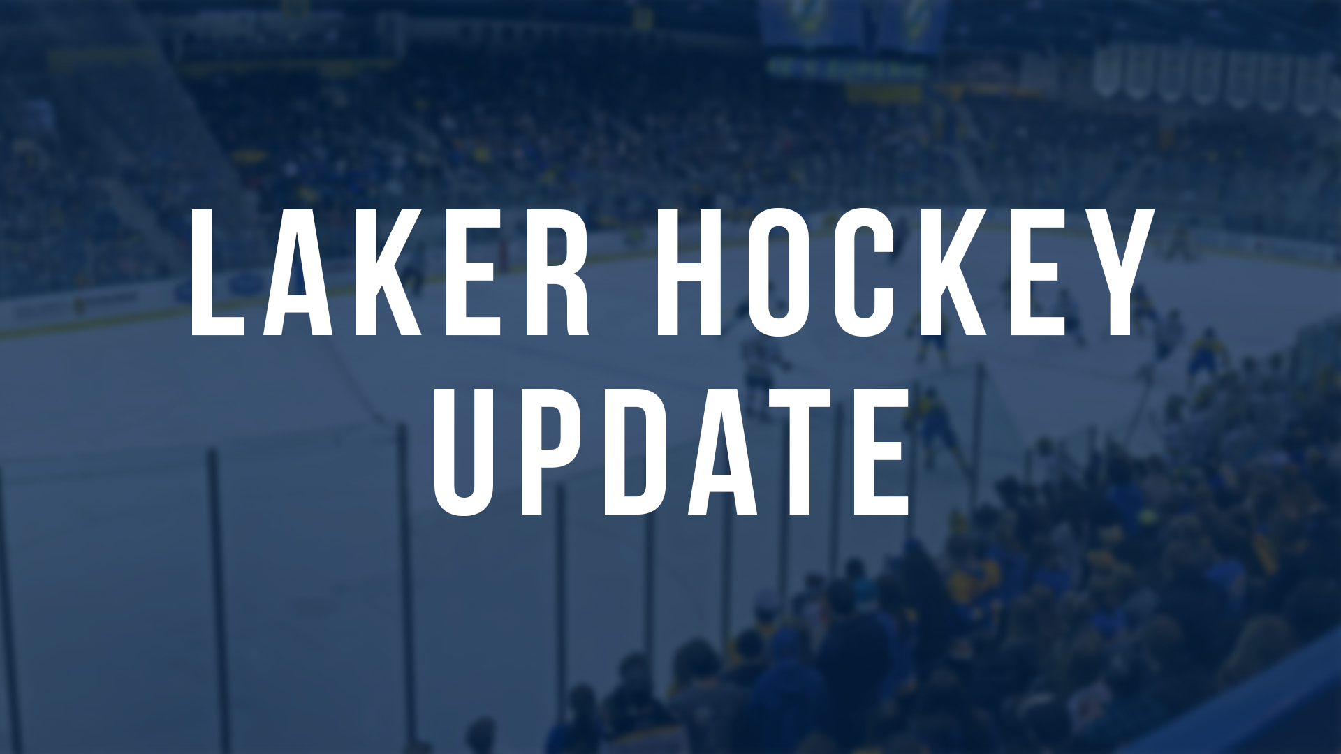 PREVIW: Laker Hockey Set to Host Minnesota State - Lake Superior State ...